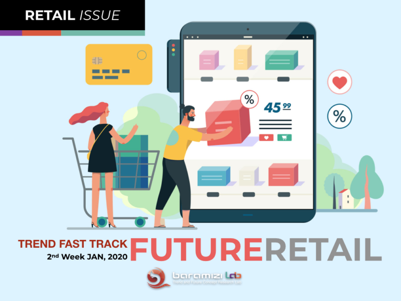 TREND FAST TRACK : Retail Trend – Baramizi